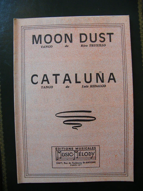 PARTITURA MOON DUST Tango Truxillo Cataluna Luis Hidalgo EUR 17,35 ...
