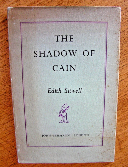 EDITH SITWELL: &THE SHADOW OF CAIN." 1947. POETRY. IN DW. 1st. £10.00 ...