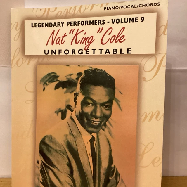 NAT KING COLE Unforgettable. Piano/ Vocal / Chords. Sheet Music Book £8 ...