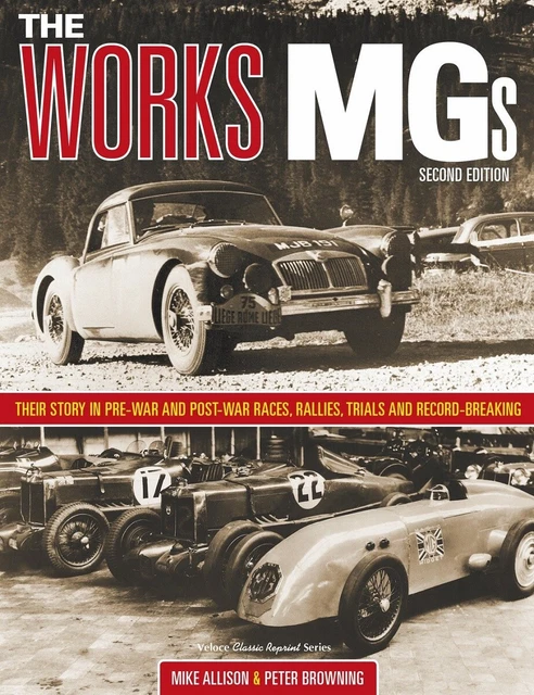 WORKS MGS (MGA MGB MGC GTS Midget Rally Racing Racing Cars Sebring ...