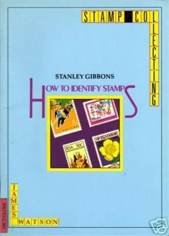 HOW TO IDENTIFY Stamps (Stamp Collecting), Watson, James, Good ...