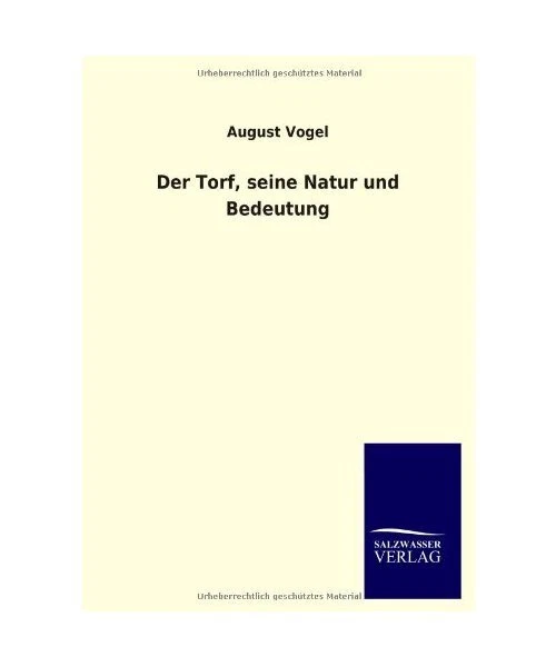 DER TORF, SEINE Natur und Bedeutung, August Vogel EUR 12,65 - PicClick IT