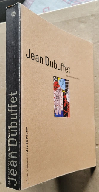 JEAN DUBUFFET : Les Dernières Années éd Jeu de Paume 1991 EUR 9,00 ...