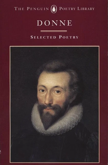 JOHN DONNE: A Selection Of His Poetry by John Hayward (English ...