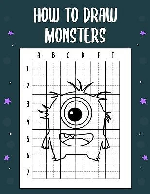 COMMENT DESSINER DES monstres : guide pour dessiner des monstres pour ...