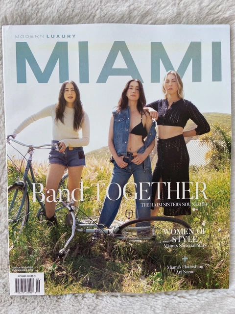HAIM SISTERS BAND COVER MIAMI MODERN LUXURY MAGAZINE September 2023 NEW ...