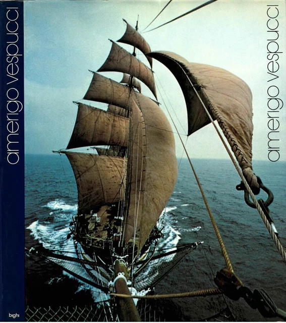 AMERIGO VESPUCCI. . Dante Bighi, Pierre Restany, Andrea Corsini. 1981 ...