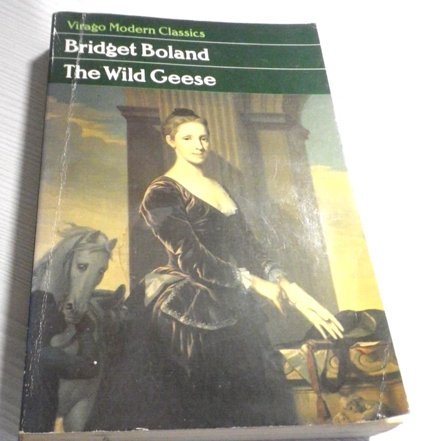 THE WILD GEESE by Bridget Boland, Virago Modern Classics Paperback £3. ...
