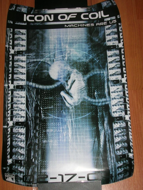ICON OF COIL Poster ebm Nitzer ebb Front 242 Front line assemby VNV ...
