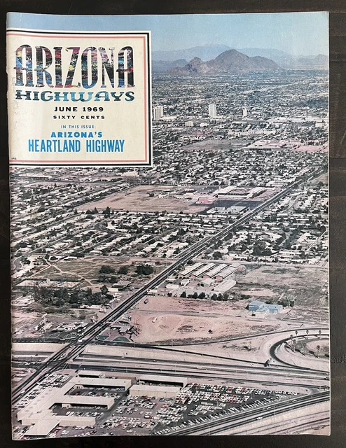 ARIZONA HIGHWAYS MAGAZINE - Arizona's Heartland Highway - June 1969 £1. ...