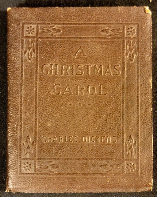 ANTIQUE A CHRISTMAS Carol Charles Dickens Haas 1923 Little Leather ...