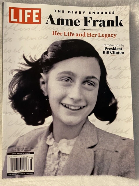 LIFE BOOKS MAGAZINE ANNE FRANK Her Life & Legacy BILL CLINTON Special ...