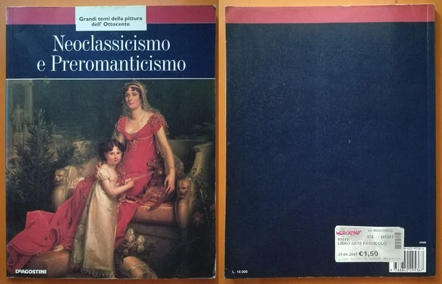 MARIA GRANDI - NEOCLASSICISMO E PREROMANTICISMO - DeAGOSTINI 1992 DE ...