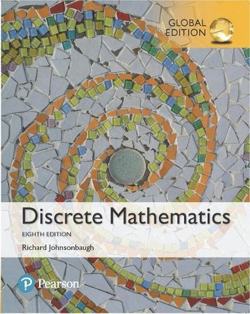 DISCRETE MATHEMATICS, GLOBAL Edition 8th Edition by Richard ...