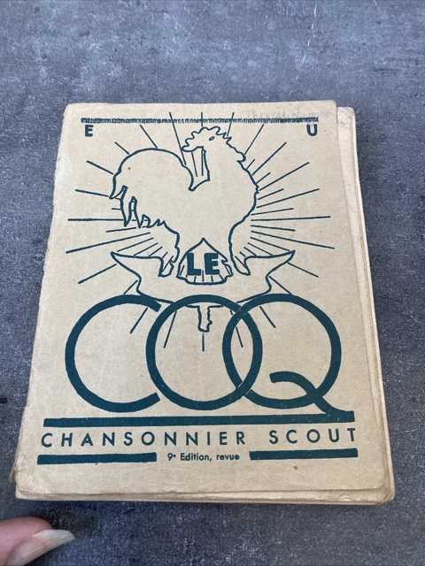 ANCIEN LIVRE CHANSONS Scout Le Coq Chansonnier 9eme Édition 1942 ...