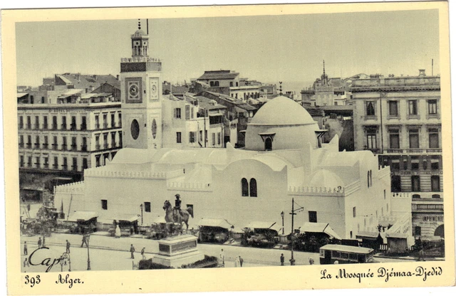 ALGÉRIE - ALGER - La Mosquée Djémaa-Djedid ...... (Ref. G5347) EUR 6,00 - PicClick FR