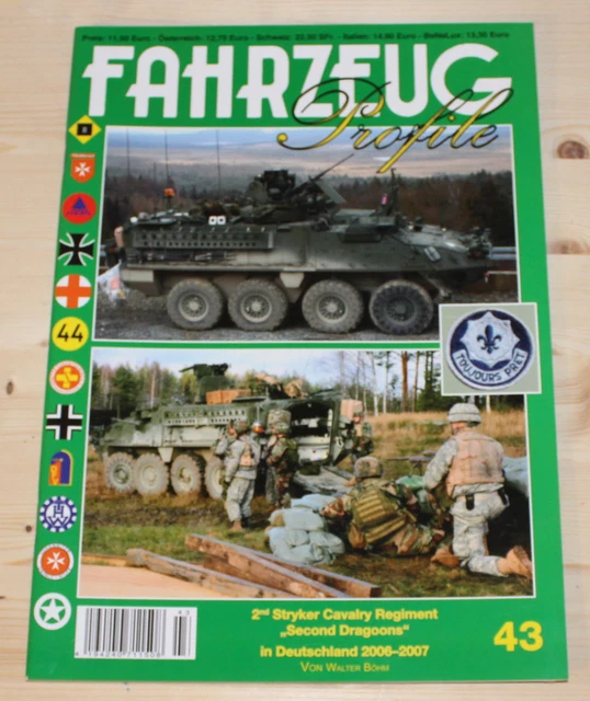 FAHRZEUG PROFILE NR. 43 2nd Stryker Cavalry Regiment "Second Dragoons ...