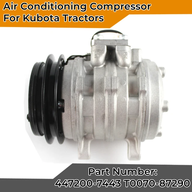 AC COMPRESSOR T0070-87290 447200-7443 for Kubota L4610 M5700 M6800 ...
