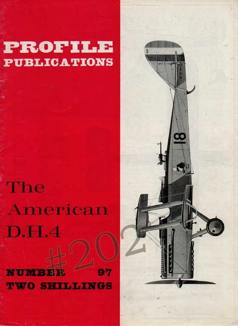 THE AMERICAN D.H.4 Profile Publications 97 - Aircraft Monograph - Scale ...
