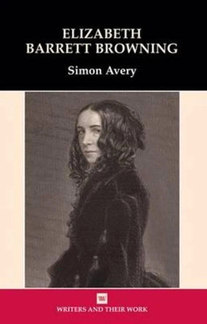 ELIZABETH BARRETT BROWNING by Dr Simon Avery (English) Paperback Book ...
