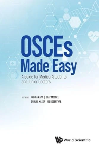 OSCES MADE EASY: A Guide For Medical Students And Junior Doctors by ...