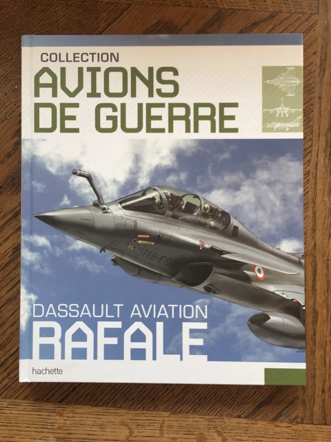 LIVRE HACHETTE COLLECTION Avion De Guerre Dassault Aviation Rafale EUR ...