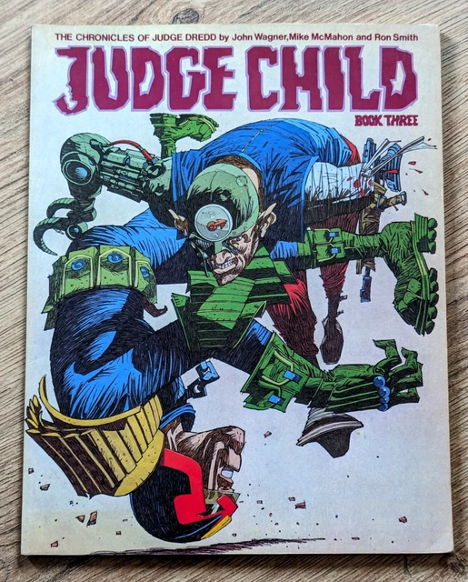 THE CHRONICLES OF Judge Dredd - Judge Child : Book 3 Titan Books 1986 ...