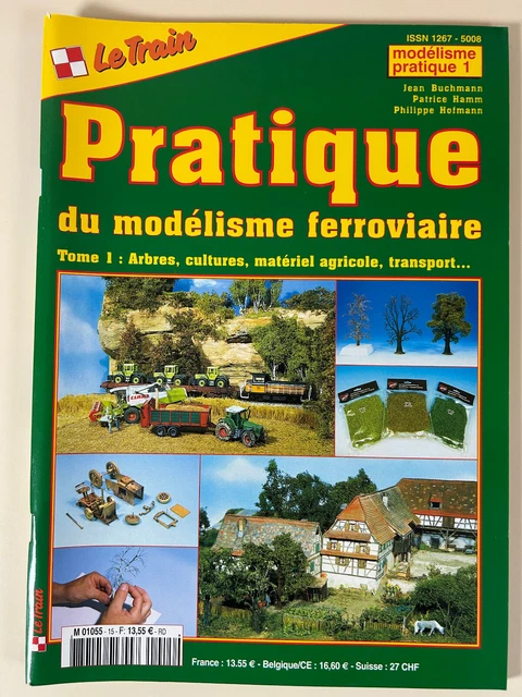 LE TRAIN PRATIQUE du modélisme ferroviaire Tome 1 - Le Train n°15 EUR 13,50 - PicClick FR