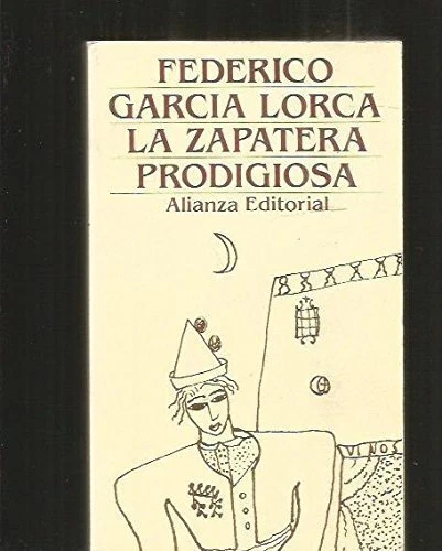LA ZAPATERA PRODIGIOSA / the Prodigious Shoemaker's (Obras de Federico ...