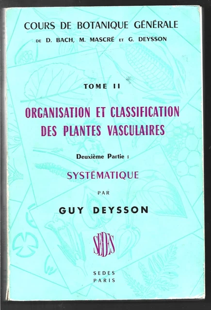 ORGANISATION ET CLASSIFICATION Des Plantes Vasculaires . 2 ...