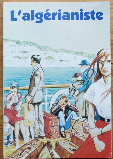 020064 - L'ALGÉRIANISTE n° 86 de juin 1999 [algerie,oran,alger] EUR 8,00 - PicClick FR