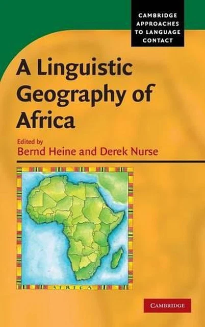 A LINGUISTIC GEOGRAPHY of Africa by Bernd Heine (English) Hardcover ...