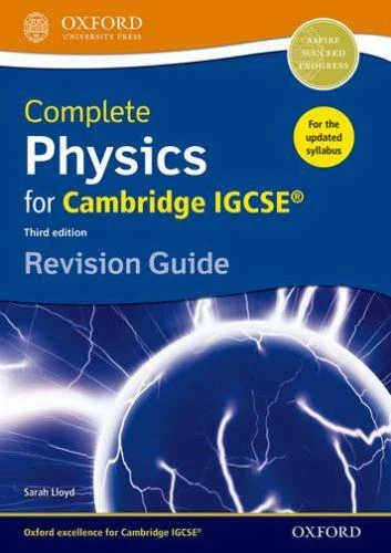 COMPLETE PHYSICS FOR Cambridge Igcse RG Revision Guide (troisième ...