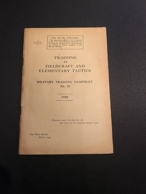 WORLD WAR II British Army Military Training Pamphlet Number 33 ...