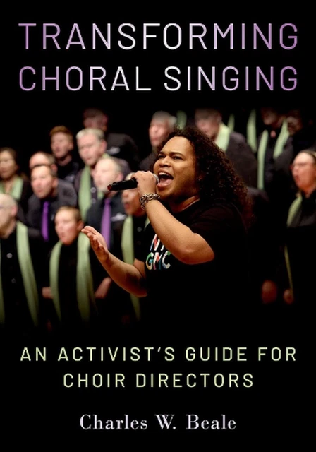 TRANSFORMER LE CHANT choral : guide d'un activiste pour les chefs de chœur par Charles EUR 41,22 ...