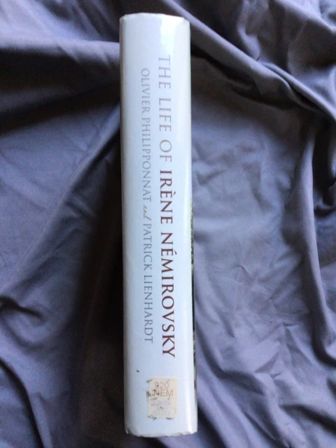 THE LIFE OF Irene Nemirovsky Author of Suite Francaise (2010, HCDJ) Ex ...