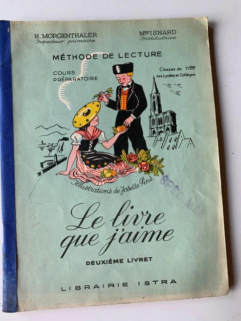 LIVRE SCOLAIRE ANCIEN - Méthode de lecture -Le Livre que J'Aime ...