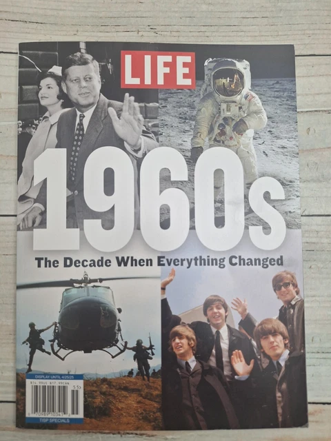 LIFE MAGAZINE APRIL 2025 the 1960's Decade When Everything Changed £11. ...