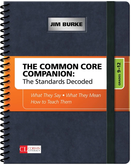 THE COMMON CORE Companion: The Standards Decoded, Grades 9-12: What ...