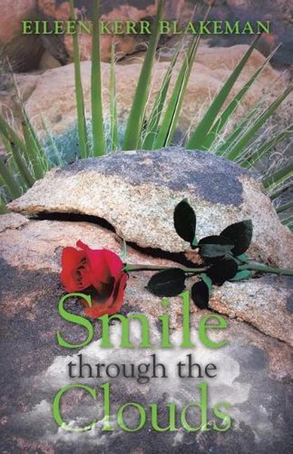 SMILE THROUGH THE Clouds by Eileen Kerr Blakeman (English) Paperback ...