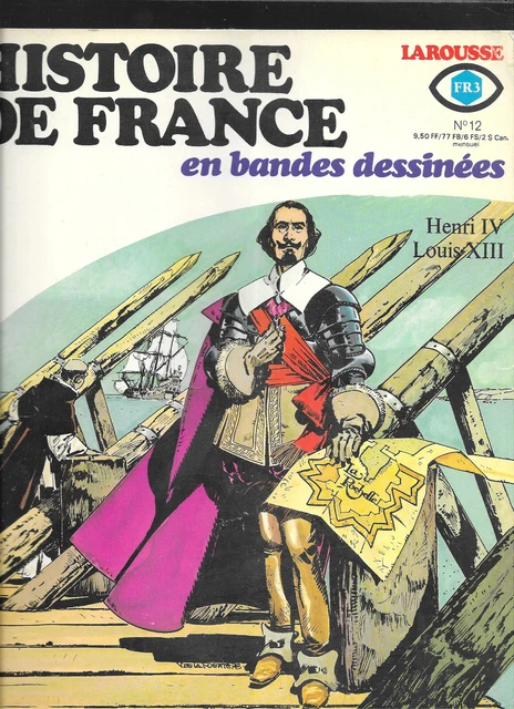 HISTOIRE DE FRANCE en BD - N°12 - Henri IV - Louis XIII - Septembre ...