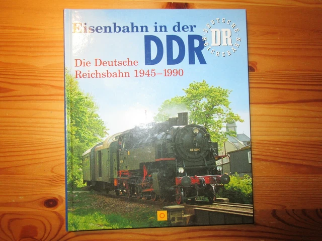 EISENBAHN IN DER DDR - Die deutsche Reichsbahn 1945 - 1990 EUR 10,00 - PicClick IT