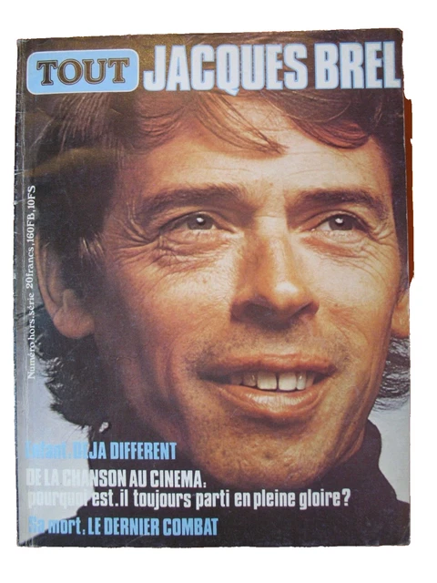 TOUT JACQUES BREL. Hors-série. Sa mort, le dernier combat. Presse ...