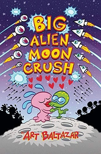 ART BALTAZAR BIG Alien Moon Crush (Poche) EUR 10,60 - PicClick FR
