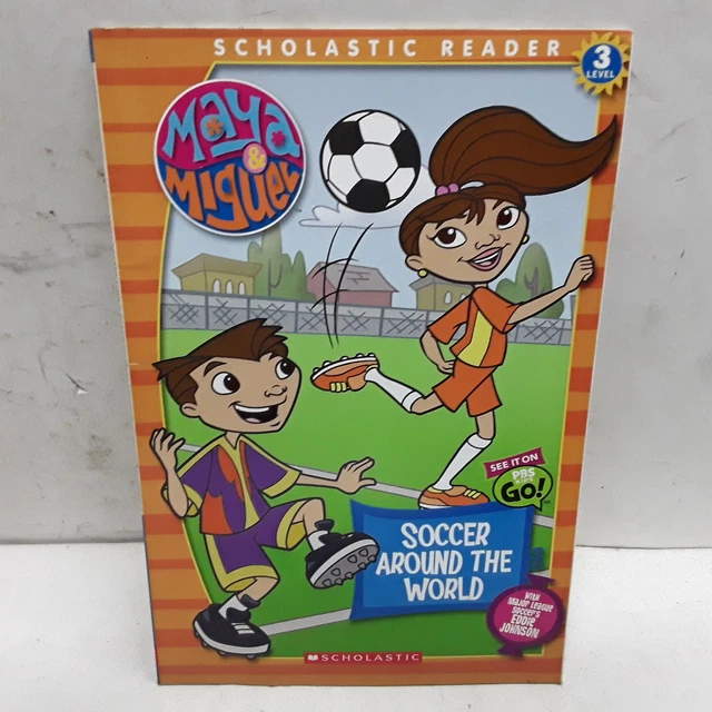 MAYA & MIGUEL: Soccer Around The World: Soccer Around The World ...