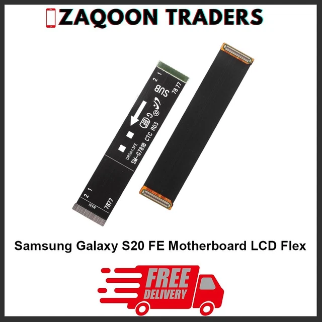FOR SAMSUNG GALAXY S20 FE Main Motherboard LCD Cable Flex Original ...