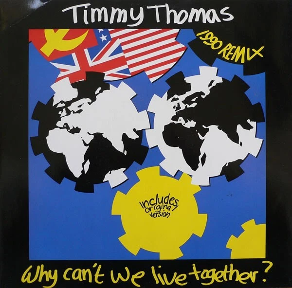 TIMMY THOMAS - Pourquoi ne pouvons-nous pas vivre ensemble ? (1990 ... TIMMY THOMAS - Pourquoi ne pouvons-nous pas vivre ensemble ? (1990 ...