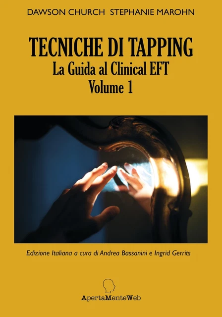 STEPHANIE MAROHN DAWSON Chur TECNICHE DI TAPPING. La guida al Clinical ...