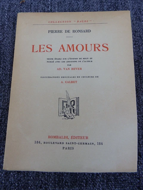PIERRE DE RONSARD Les Amours Edt 1937 Exempl N° 967 EUR 38,00 - PicClick FR