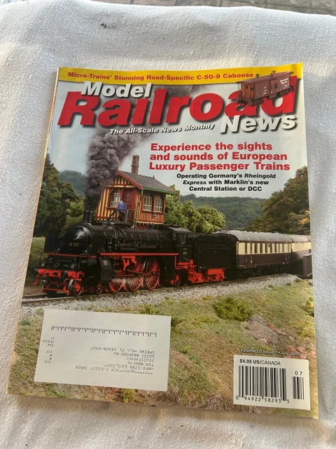 MODEL RAILROAD NEWS Magazine July 2009 Vol 15 Issue 7 European Luxury ...